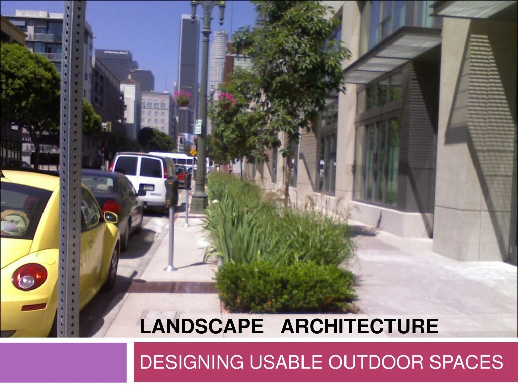 PPT - LANDSCAPE ARCHITECTURE PowerPoint Presentation, free download ...