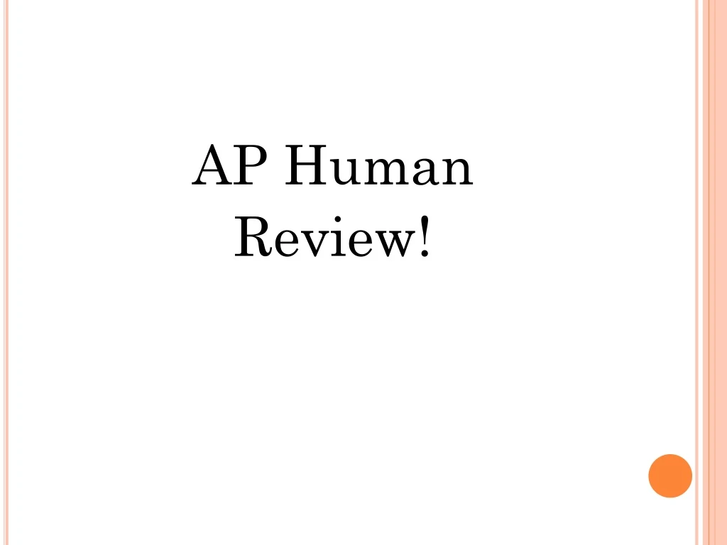 PPT - AP Human Review! PowerPoint Presentation, free download - ID:9233102