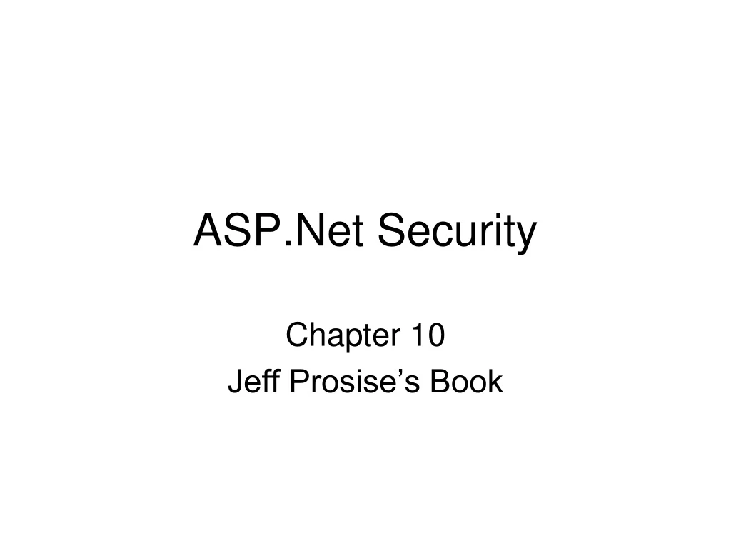 PPT - ASP.Net Security PowerPoint Presentation, free download - ID:9233249