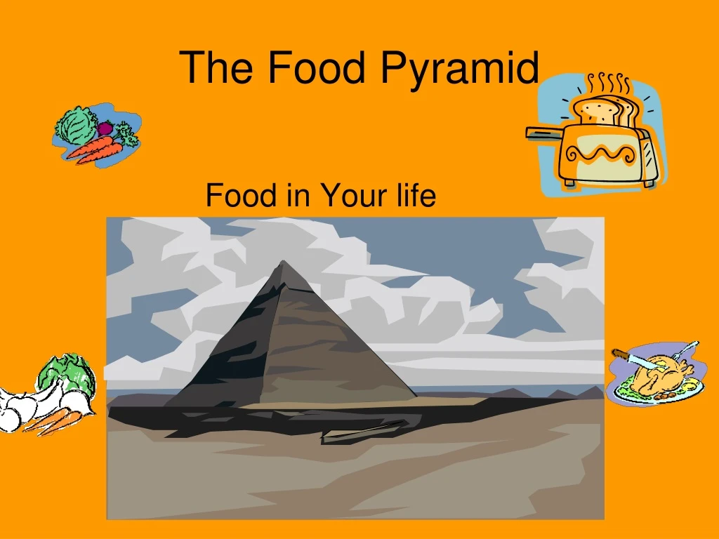 PPT - The Food Pyramid PowerPoint Presentation, free download - ID:9233370