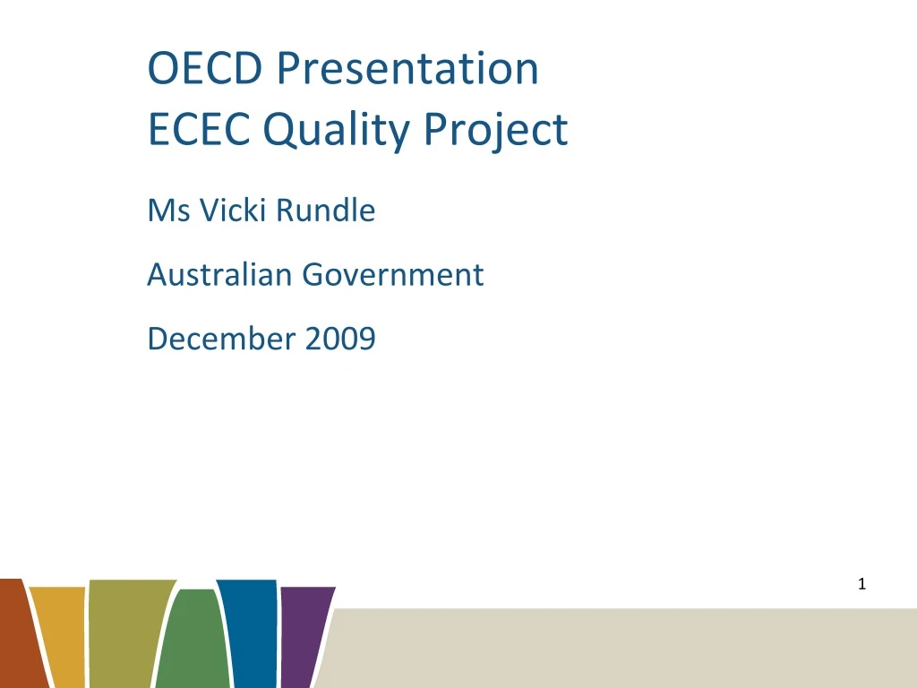 PPT - OECD Presentation ECEC Quality Project PowerPoint Presentation ...
