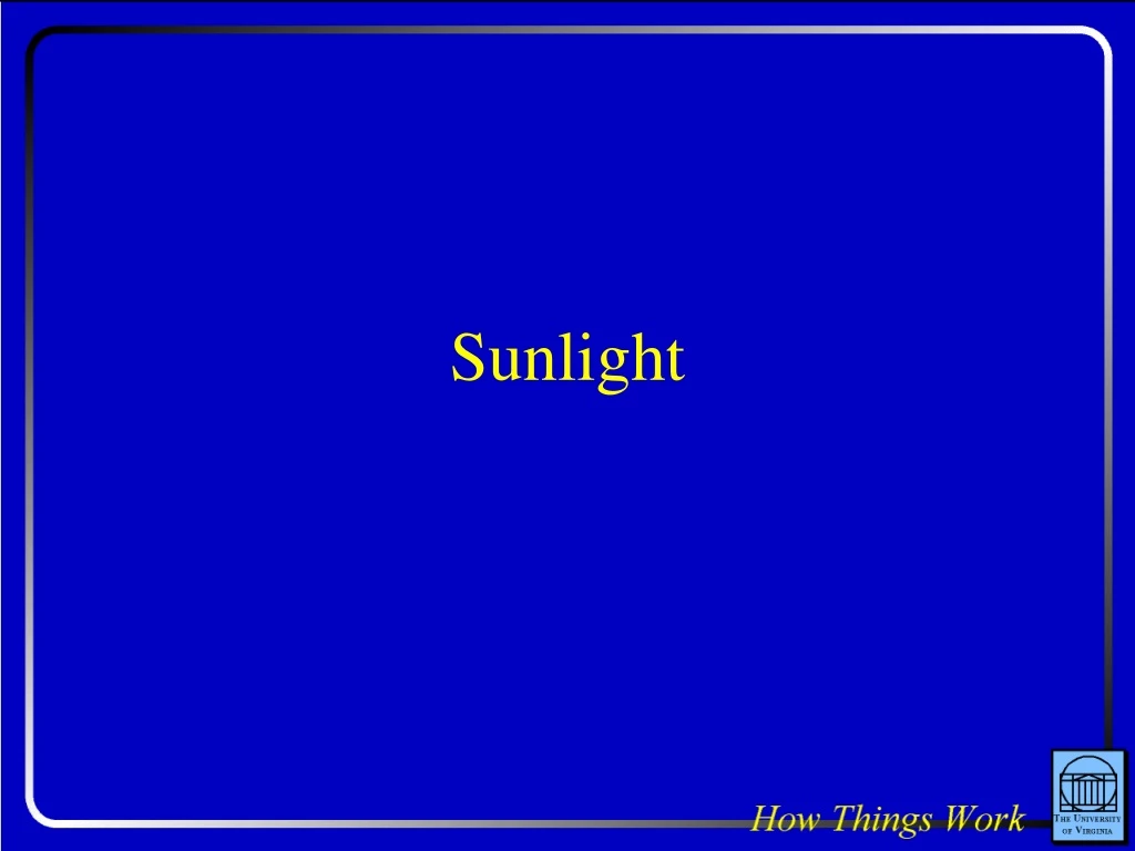 PPT - Sunlight PowerPoint Presentation, free download - ID:9236324