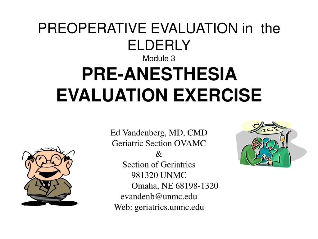 PPT - PREOPERATIVE EVALUATION in the ELDERLY Module 3 PRE-ANESTHESIA ...