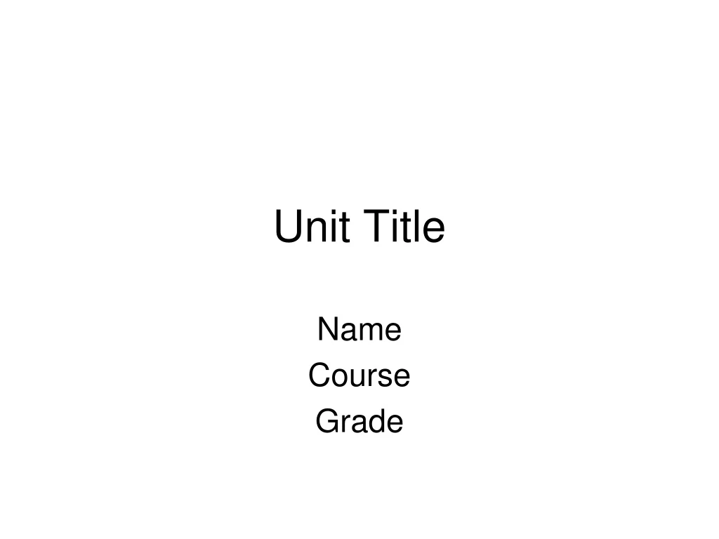PPT - Unit Title PowerPoint Presentation, free download - ID:9237553