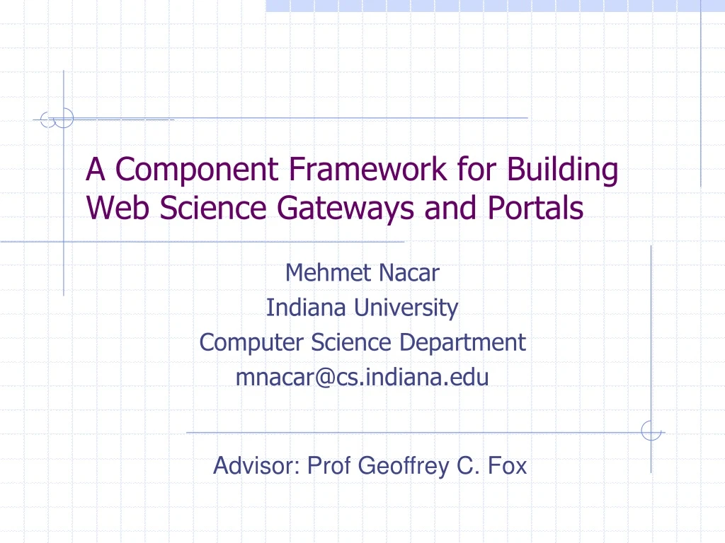 Ppt A Component Framework For Building Web Science Gateways And
