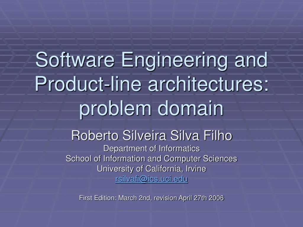 PPT - Software Engineering and Product-line architectures: problem ...