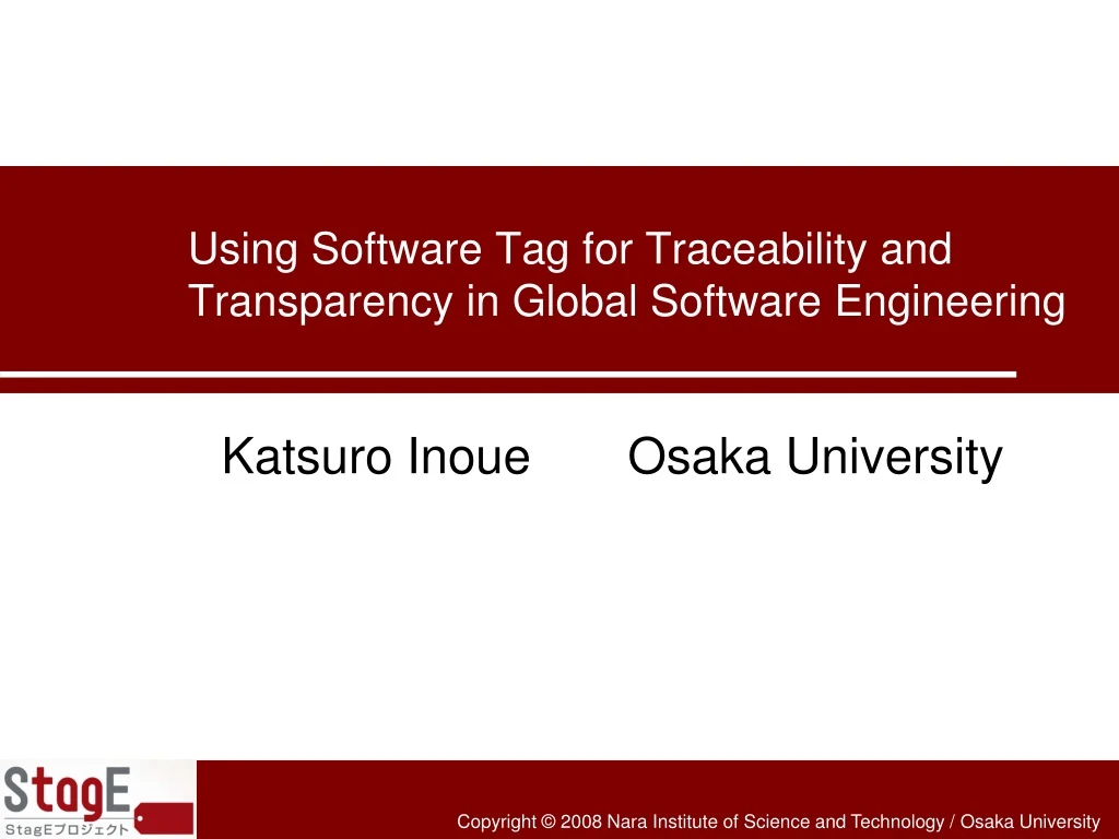 PPT - Using Software Tag for Traceability and Transparency in Global ...