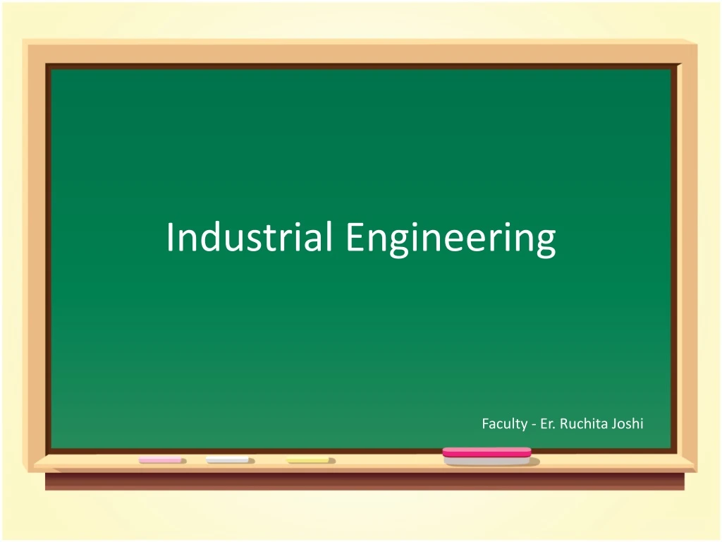 PPT - Industrial Engineering PowerPoint Presentation, free download - ID:9240784