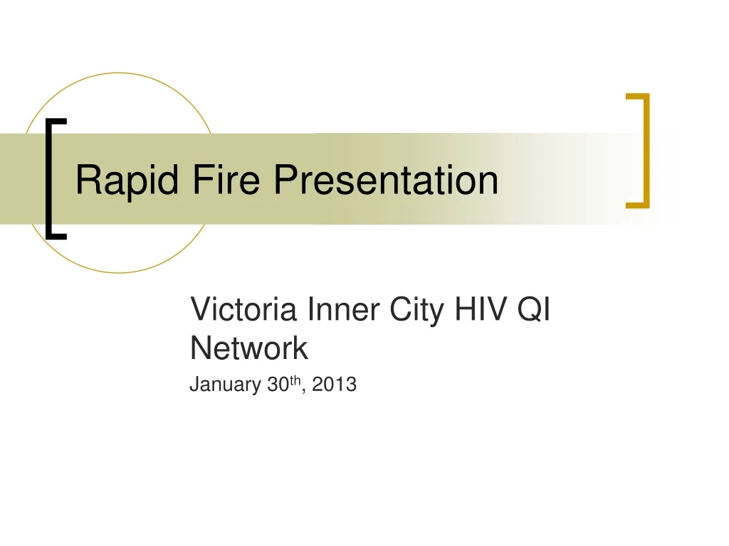 PPT - Rapid Fire Presentation PowerPoint Presentation, free download ...