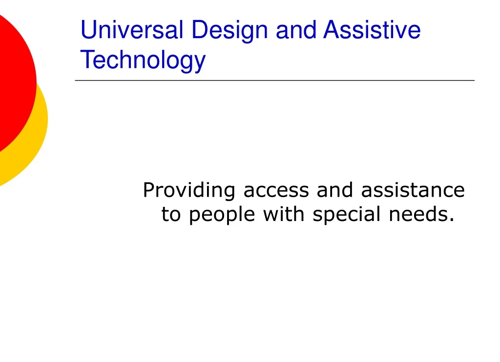 PPT - Universal Design and Assistive Technology PowerPoint Presentation ...