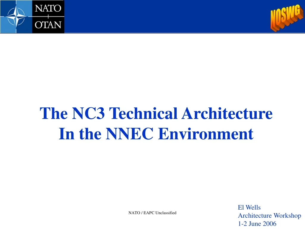 PPT - The NC3 Technical Architecture In the NNEC Environment PowerPoint ...