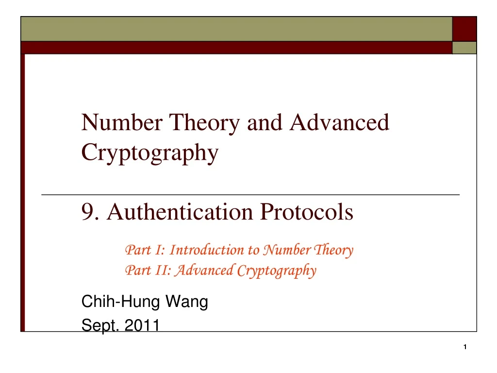 Ppt Number Theory And Advanced Cryptography 9 Authentication Protocols Powerpoint