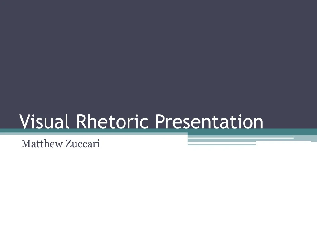 PPT - Visual Rhetoric Presentation PowerPoint Presentation, free ...