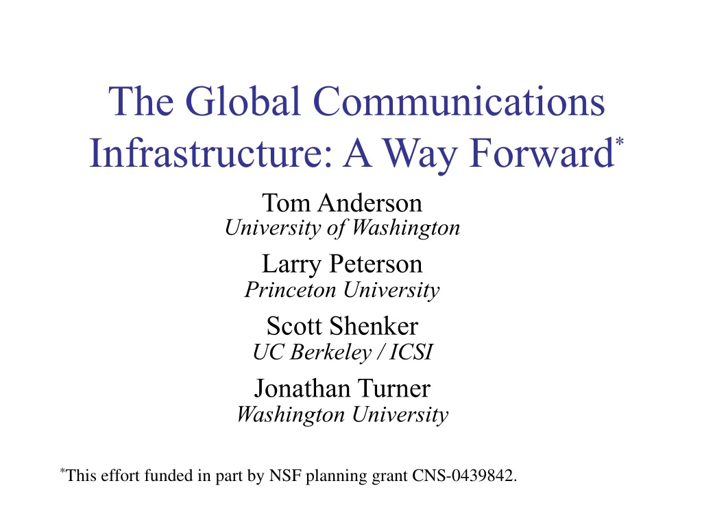 PPT - The Global Communications Infrastructure: A Way Forward ...
