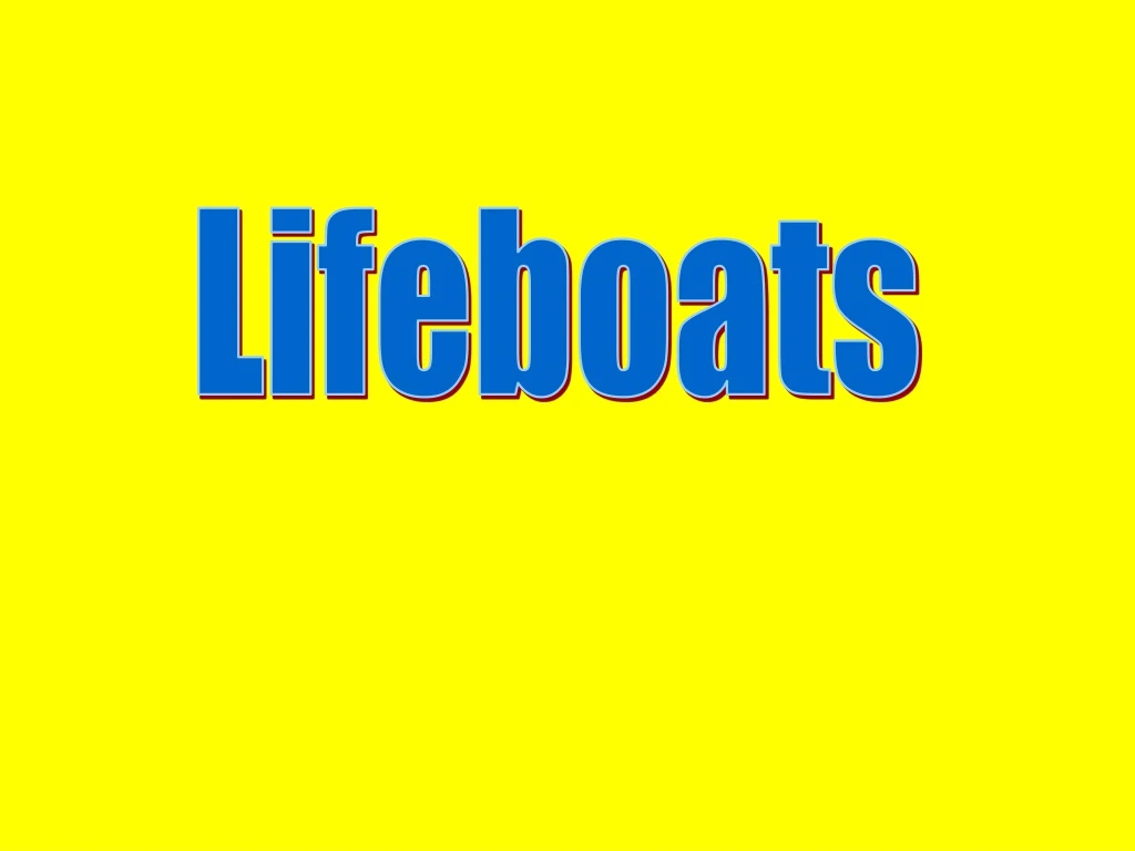 PPT - Lifeboats PowerPoint Presentation, free download - ID:9244025
