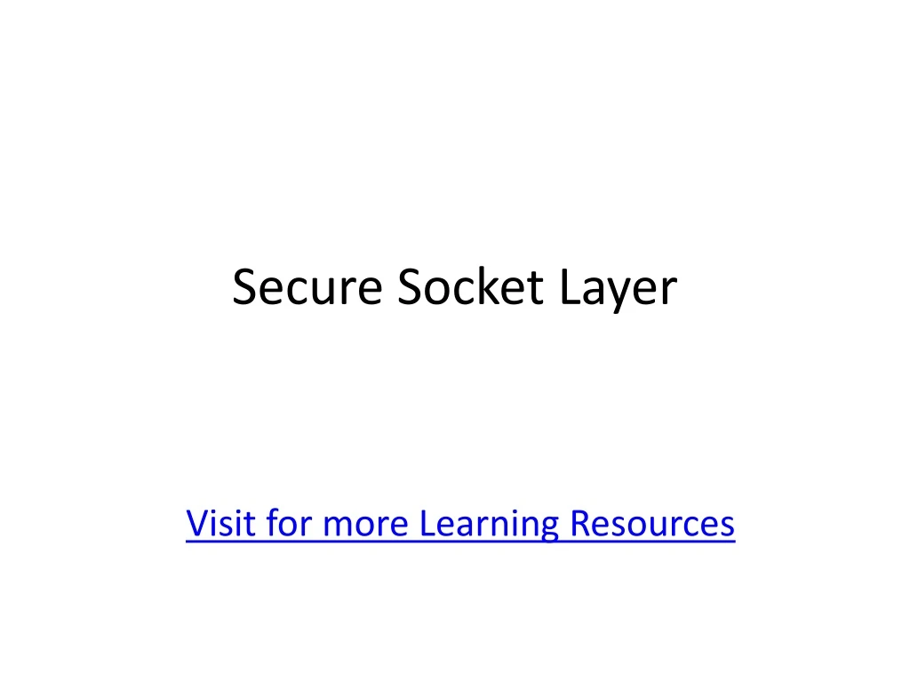 PPT - Secure Socket Layer PowerPoint Presentation, free download - ID ...