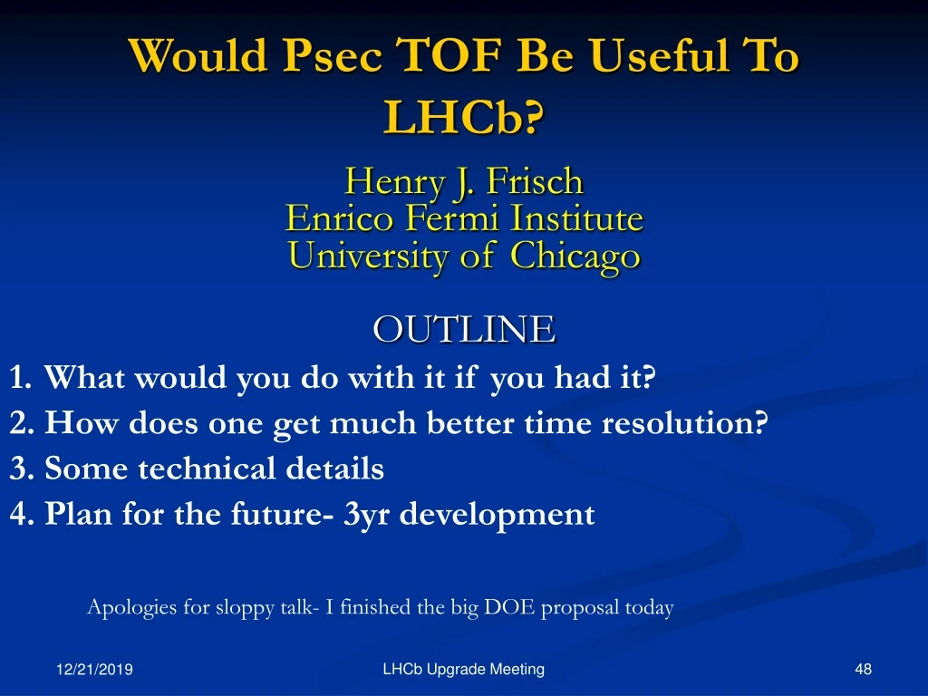 PPT - Would Psec TOF Be Useful To LHCb? PowerPoint Presentation, free ...