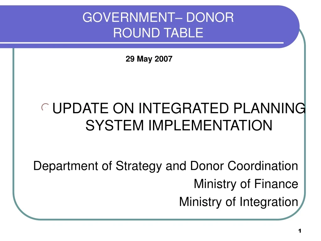 PPT - GOVERNMENT– DONOR ROUND TABLE PowerPoint Presentation, free ...