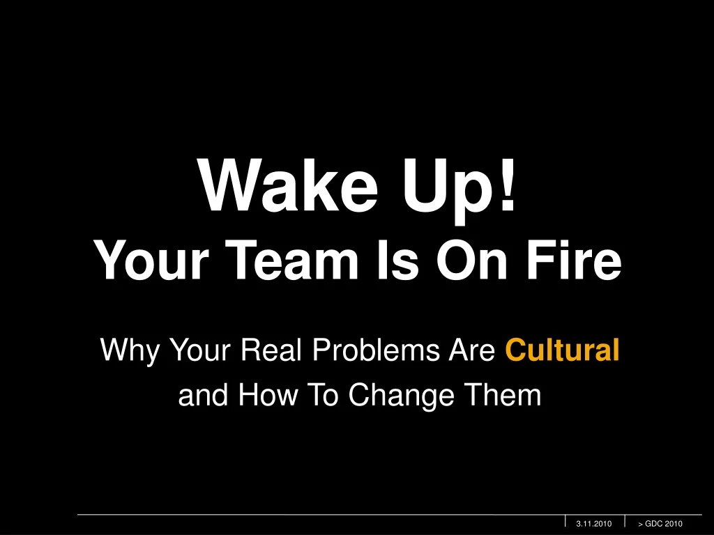 PPT - Wake Up! Your Team Is On Fire PowerPoint Presentation, free ...
