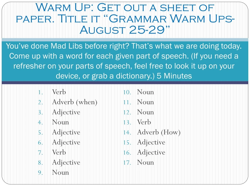PPT - Verb Adverb ( when) Adjective Noun Adjective Adjective Verb ...