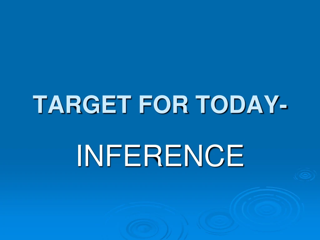 PPT - TARGET FOR TODAY- PowerPoint Presentation, free download - ID:9250560