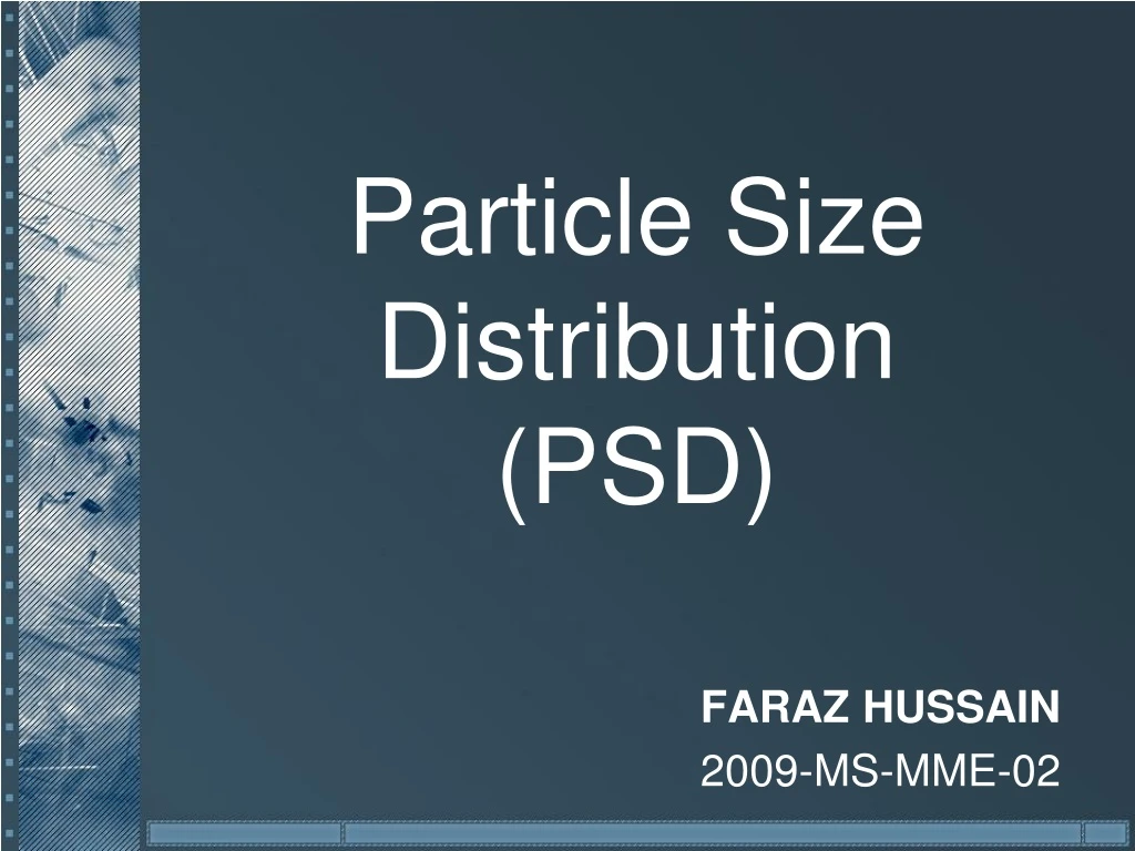 PPT - Particle Size Distribution (PSD) PowerPoint Presentation, free ...