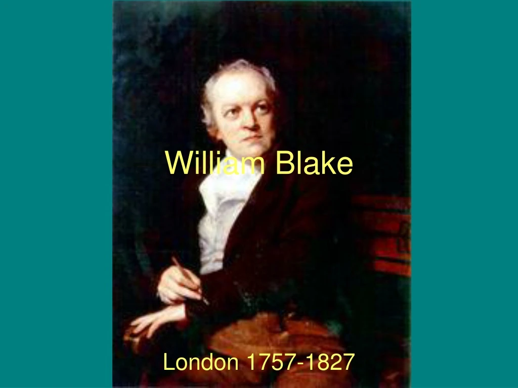 PPT - William Blake PowerPoint Presentation, free download - ID:9251306