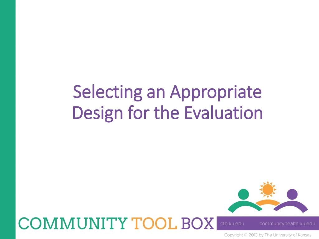 PPT - Selecting an Appropriate Design for the Evaluation PowerPoint ...