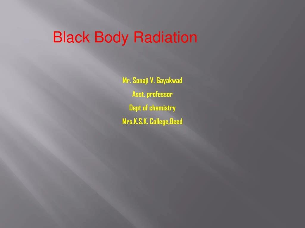 PPT - Black Body Radiation PowerPoint Presentation, free download - ID ...