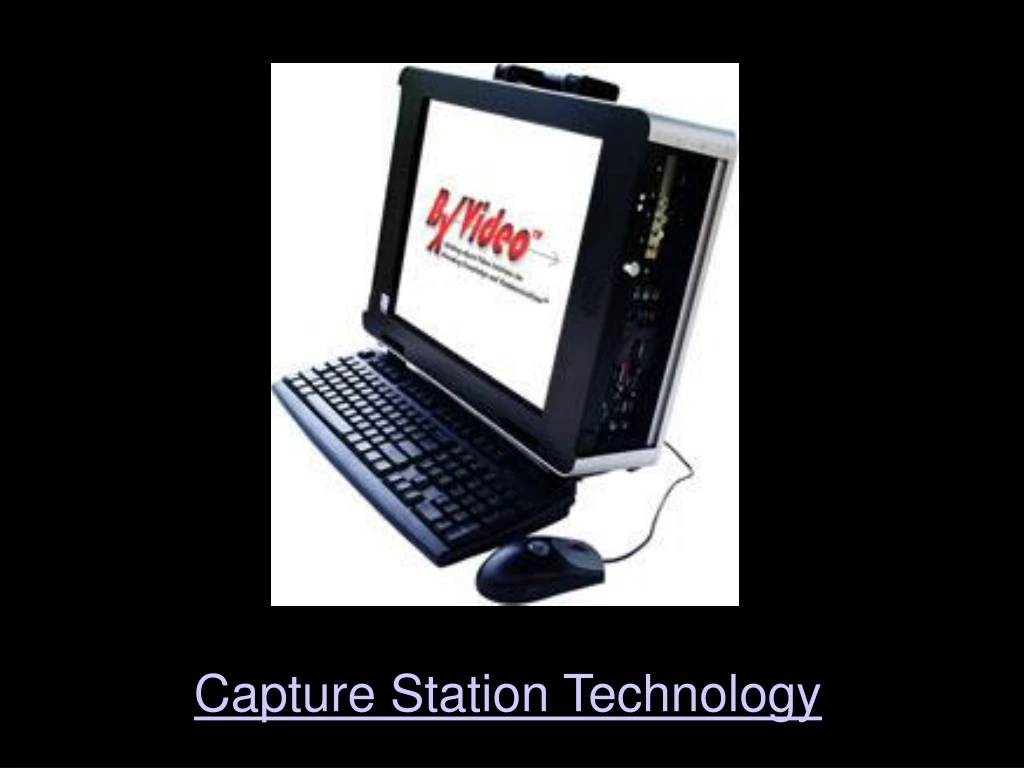 PPT - Capture Station Technology PowerPoint Presentation, free download ...