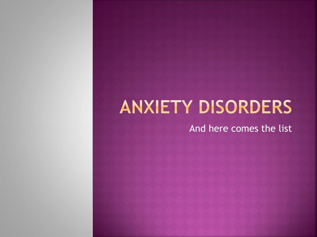 PPT - Anxiety Disorders PowerPoint Presentation, free download - ID:9253499