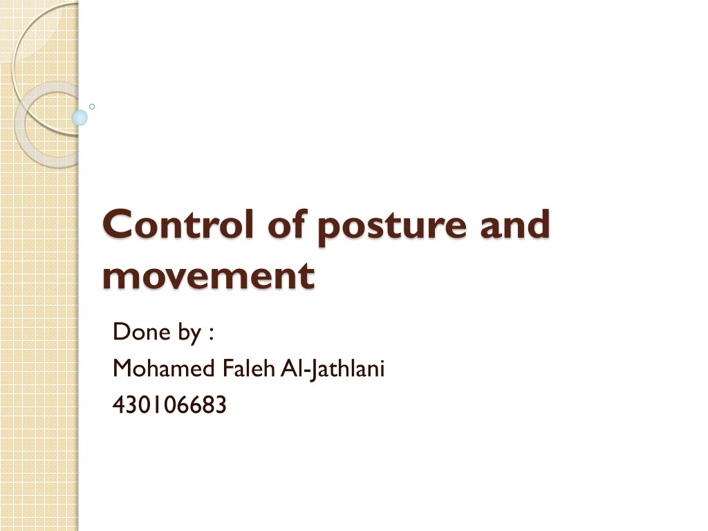 PPT - Control of posture and movement PowerPoint Presentation, free ...