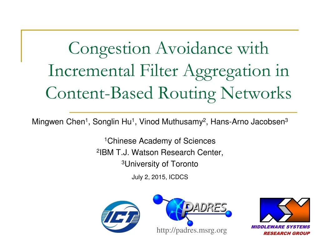 Ppt Congestion Avoidance With Incremental Filter Aggregation In Content Based Routing Networks