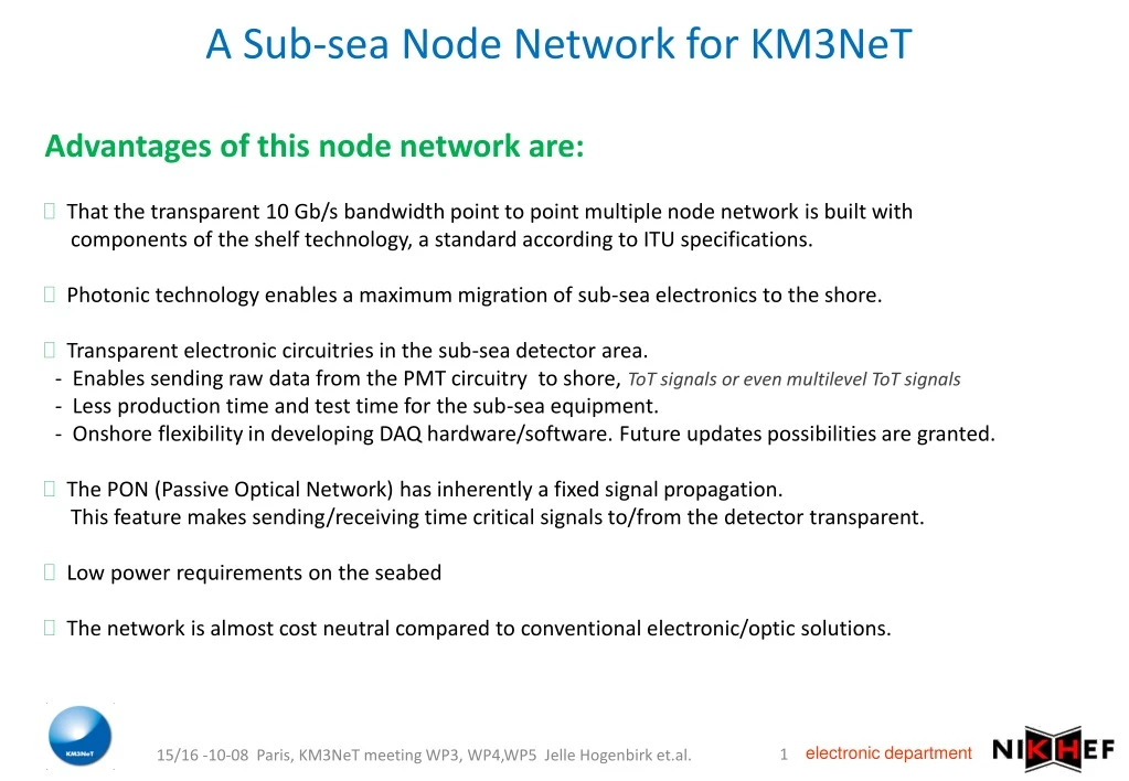 PPT - A Sub-sea Node Network for KM3NeT PowerPoint Presentation, free ...
