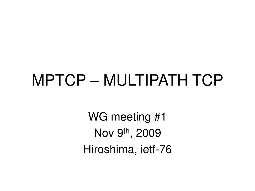 PPT - MPTCP – MULTIPATH TCP PowerPoint Presentation, free download - ID ...