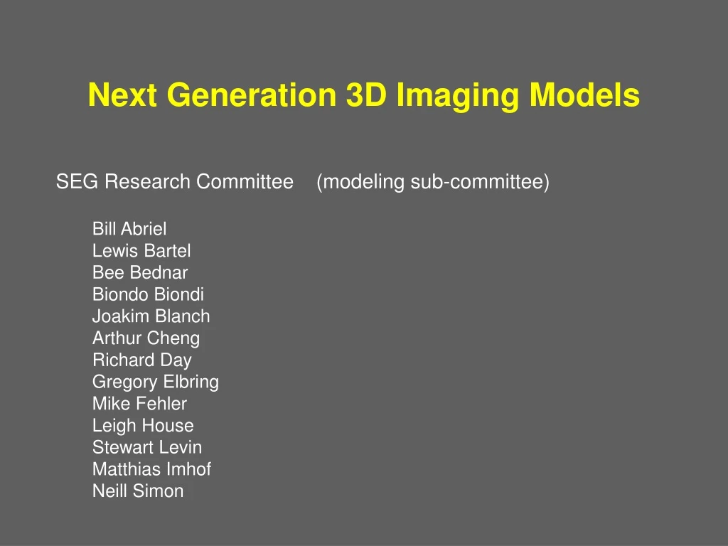 PPT - Next Generation 3D Imaging Models PowerPoint Presentation, free ...