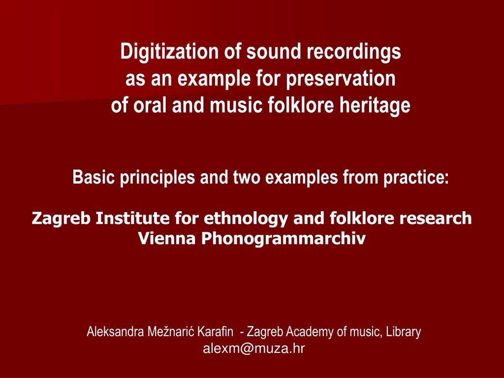PPT - Digitization of sound recordings as an example for preservation ...