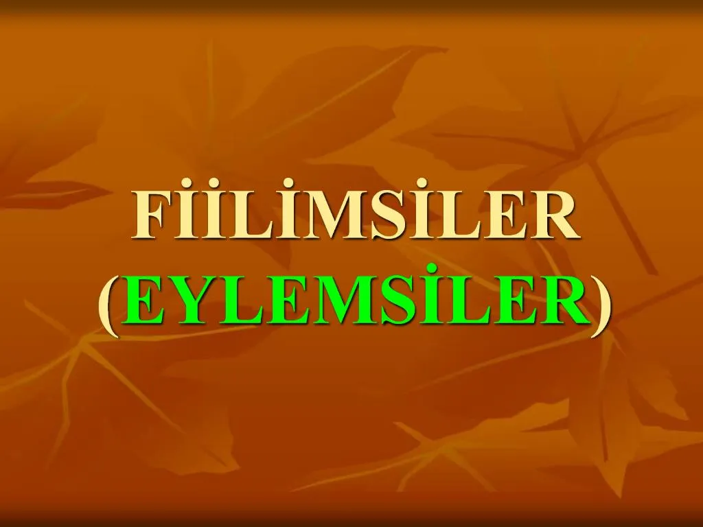 PPT - FIILIMSILER EYLEMSILER PowerPoint Presentation, free download ...