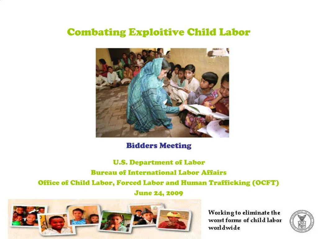 PPT - Combating Exploitive Child Labor Bidders Meeting U.S. Department ...