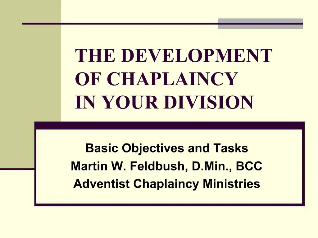 PPT - THE DEVELOPMENT OF CHAPLAINCY IN YOUR DIVISION PowerPoint ...