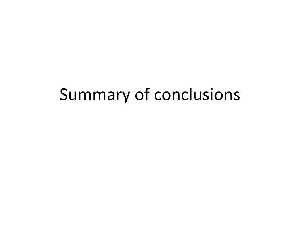 PPT - Summary of conclusions PowerPoint Presentation, free download ...