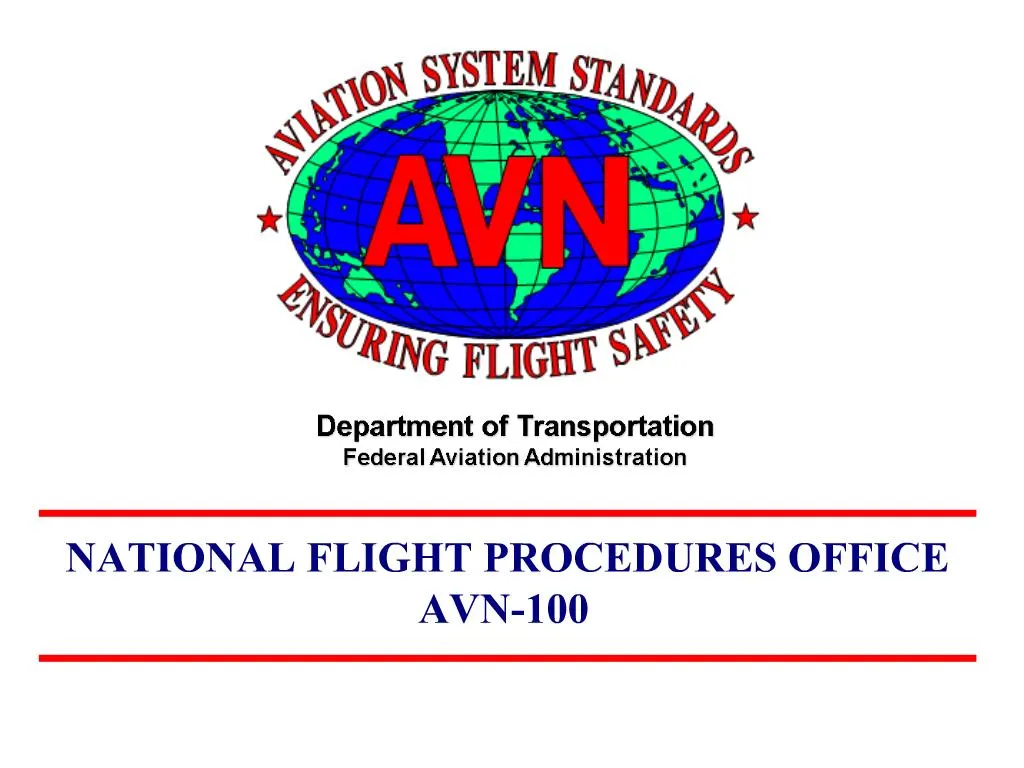 PPT - NATIONAL FLIGHT PROCEDURES OFFICE AVN-100 PowerPoint Presentation ...