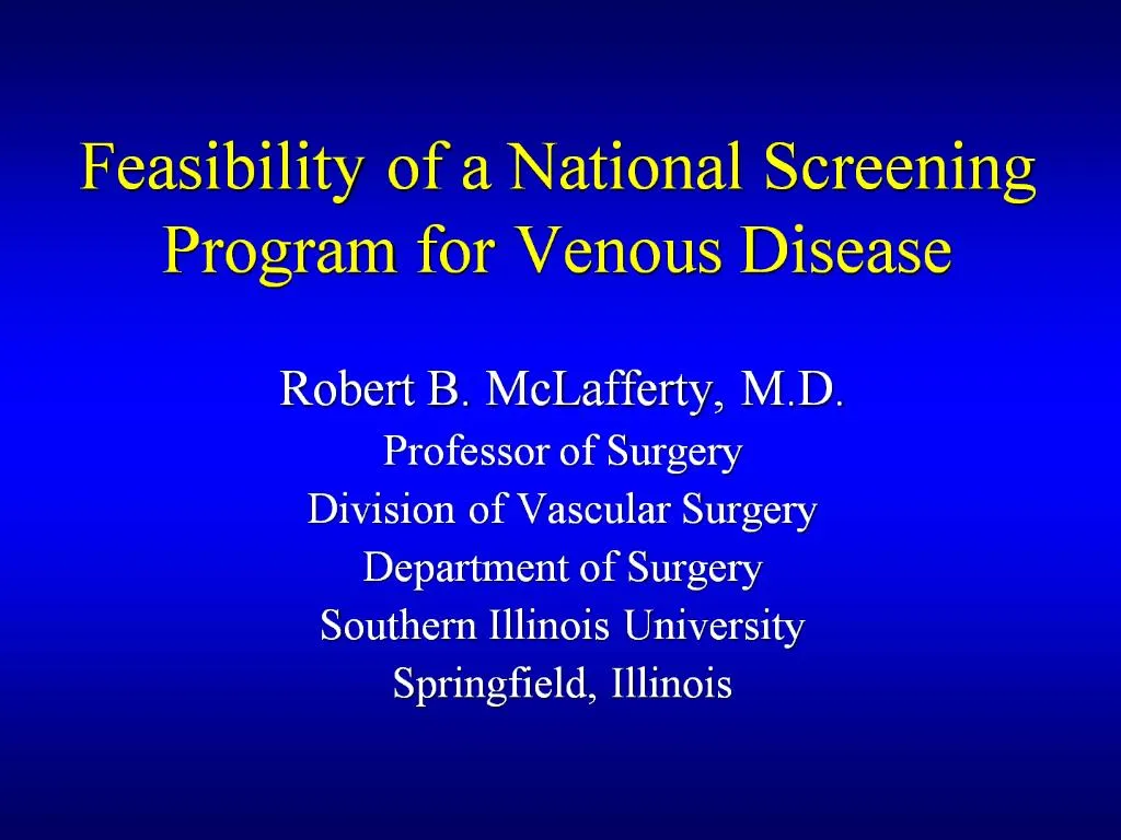 PPT - Feasibility of a National Screening Program for Venous Disease ...