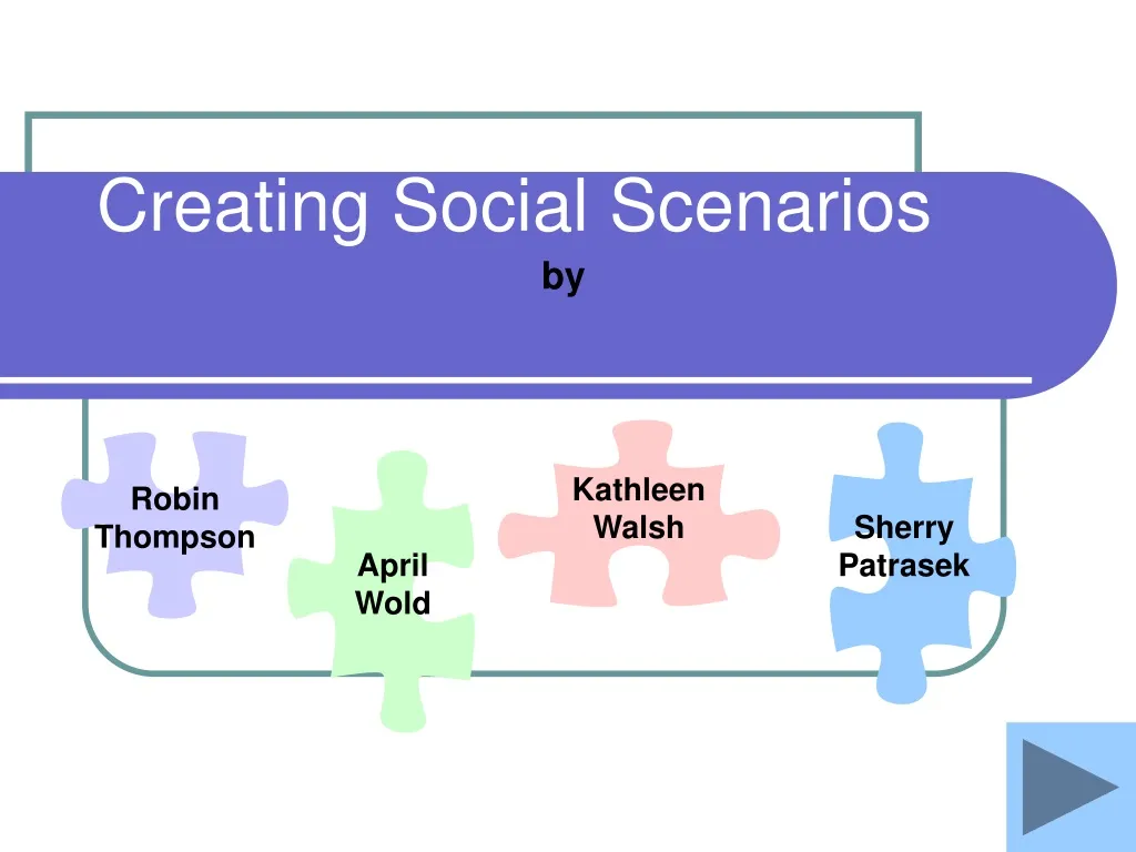 PPT - Creating Social Scenarios PowerPoint Presentation, free download ...