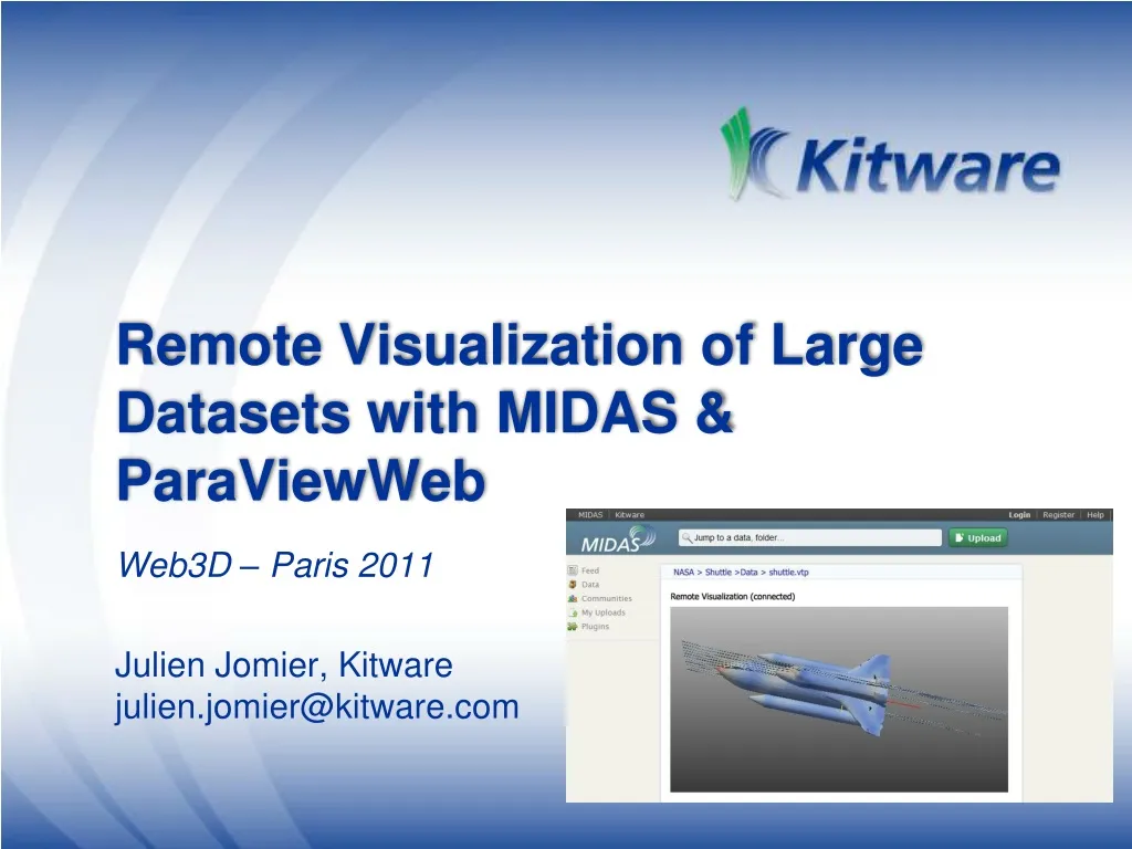 PPT - Remote Visualization of Large Datasets with MIDAS & ParaViewWeb PowerPoint Presentation ...