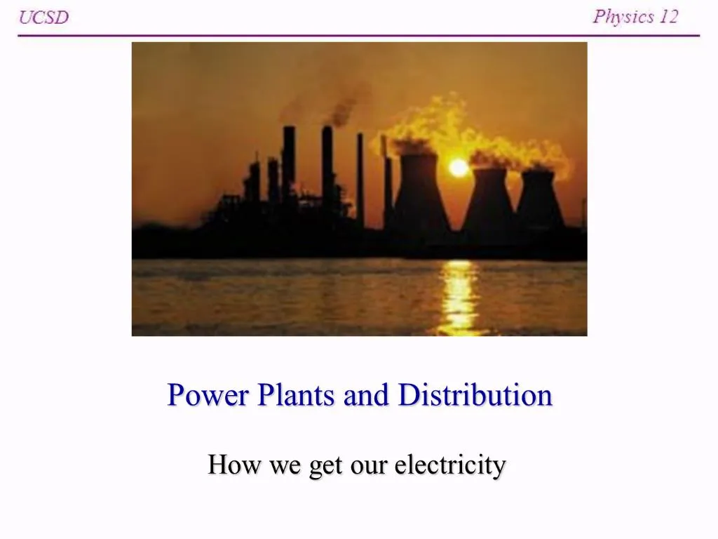 PPT - Power Plants and Distribution PowerPoint Presentation, free ...