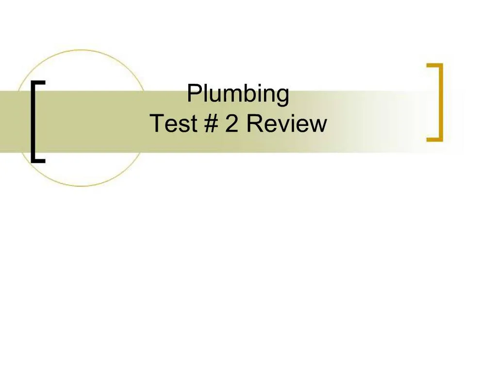 PPT - Plumbing Test 2 Review PowerPoint Presentation, free download ...