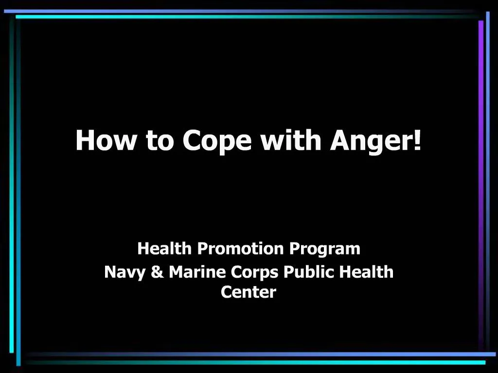 PPT - How to Cope with Anger PowerPoint Presentation, free download ...