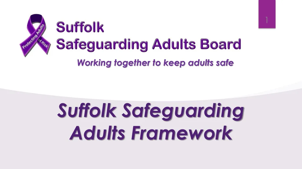 PPT - Suffolk Safeguarding Adults Framework PowerPoint Presentation ...