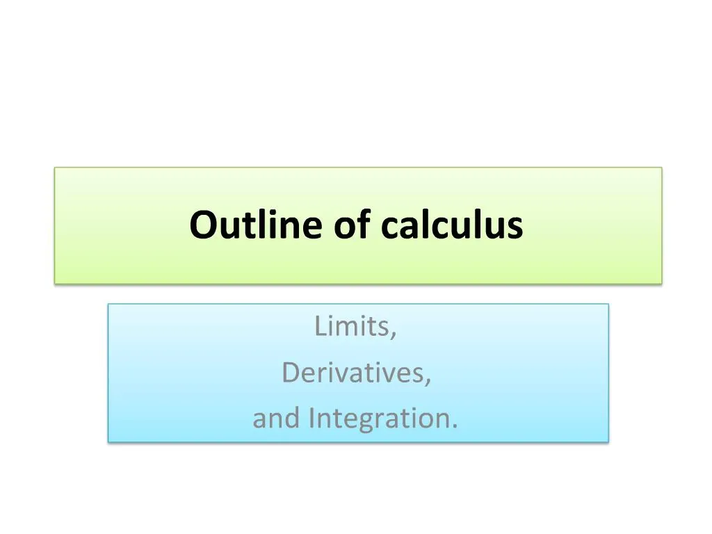 PPT - Outline of calculus PowerPoint Presentation, free download - ID ...